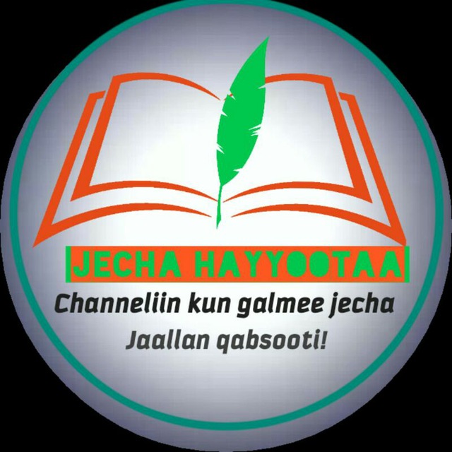 Telegram channel "JECHOOTA BEEKTOTAA,ARTISTOOTA OROMOO ...